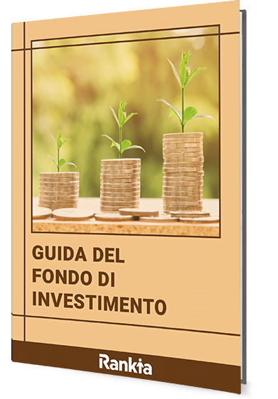 Guida ai fondi di investimento | Rankia: Comunità finanziaria